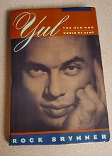 Yul: The Man Who Would Be King – Rock Brynner – FREETHINKING BIBLIOPHILE